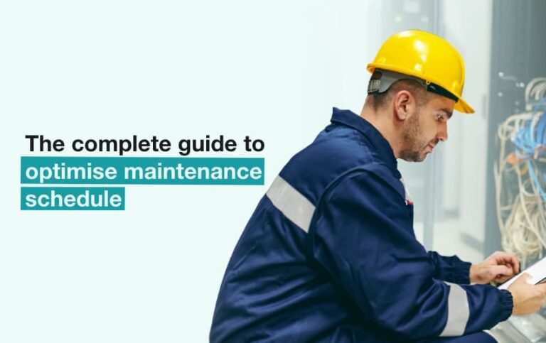 Optimise maintenance schedule: the complete guide | AntsRoute