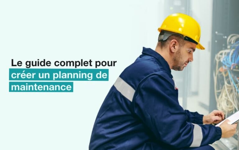 Créer un planning de maintenance : le guide complet | AntsRoute