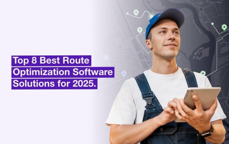 Best Route Optimization Software in 2025 | Top 8 Solutions