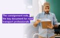 The consignment note, an essential document | AntsRoute