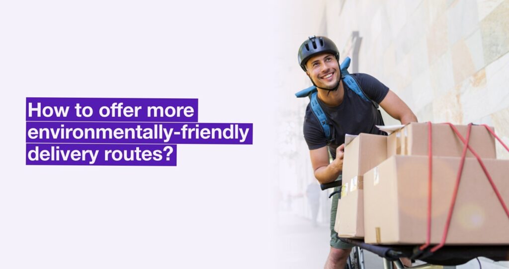 How to offer more eco-friendly deliveries? | AntsRoute