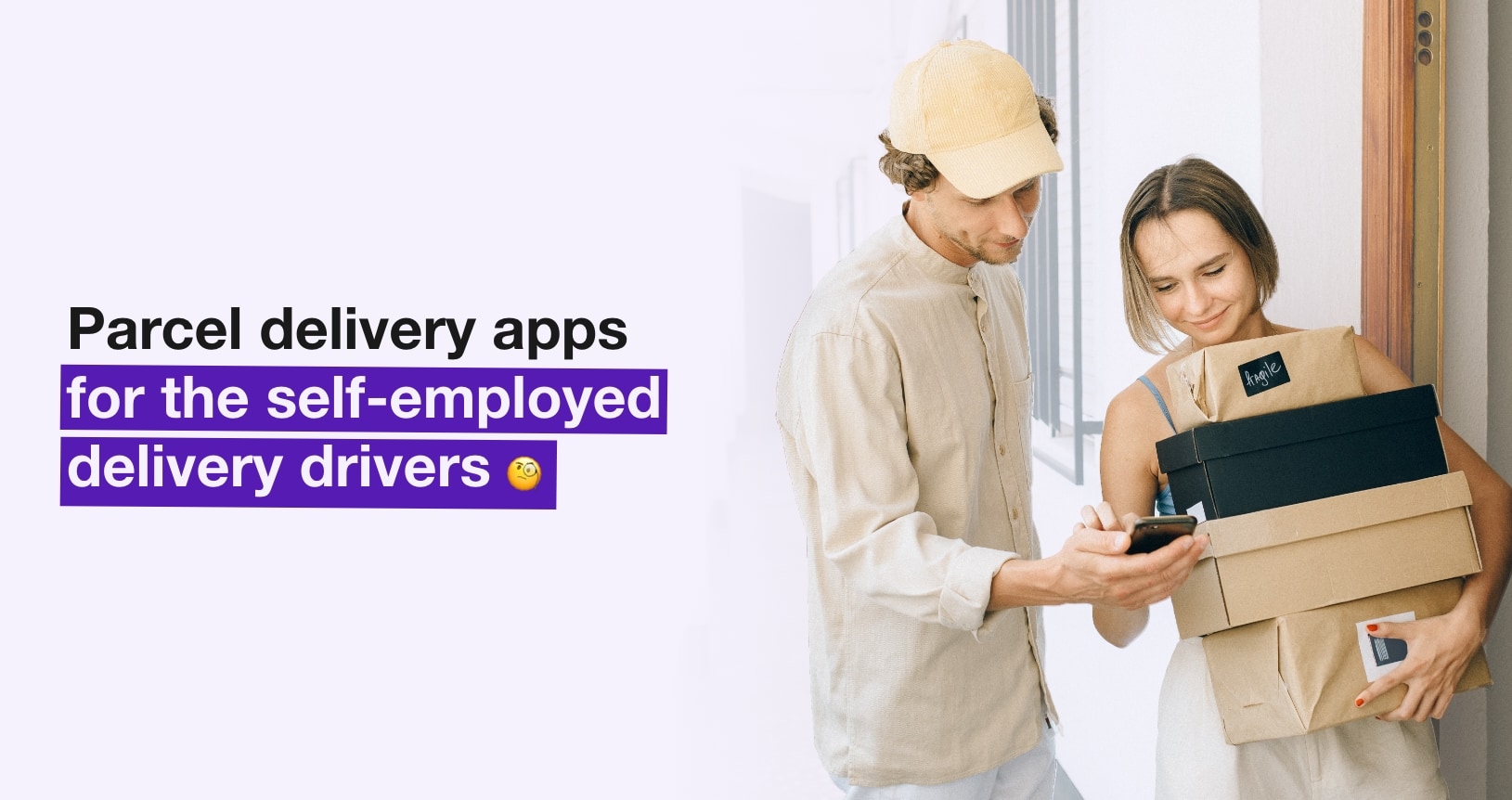 Are parcel delivery apps suitable for the self-employed delivery drivers?