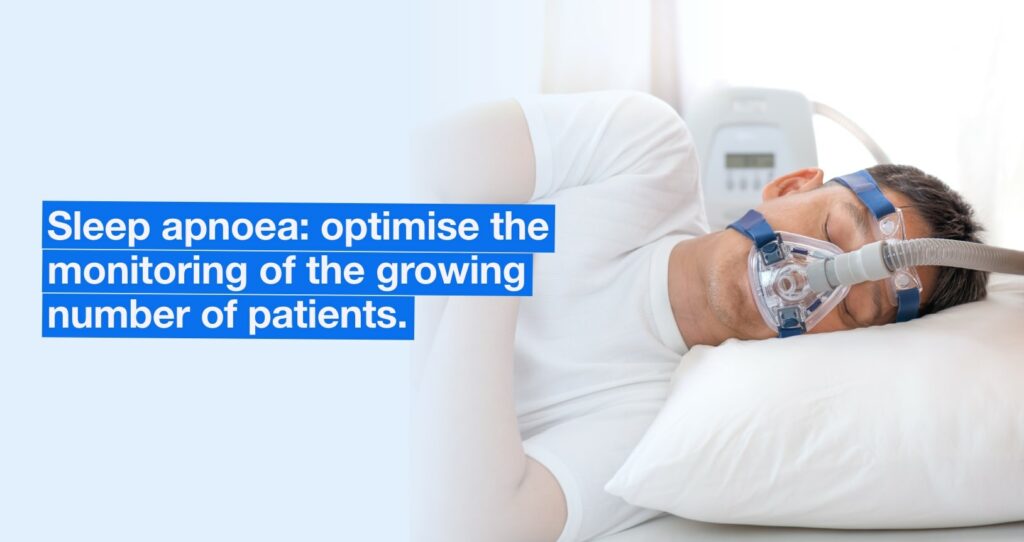 Sleep apnoea: Optimising monitoring of patients